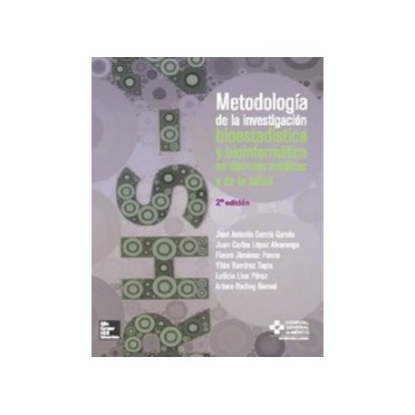 METODOLOGIA DE LA INVESTIGACION BIOESTADISTICA Y BIOINFORMATICA EN CIENCIAS DE LA SALUD ...